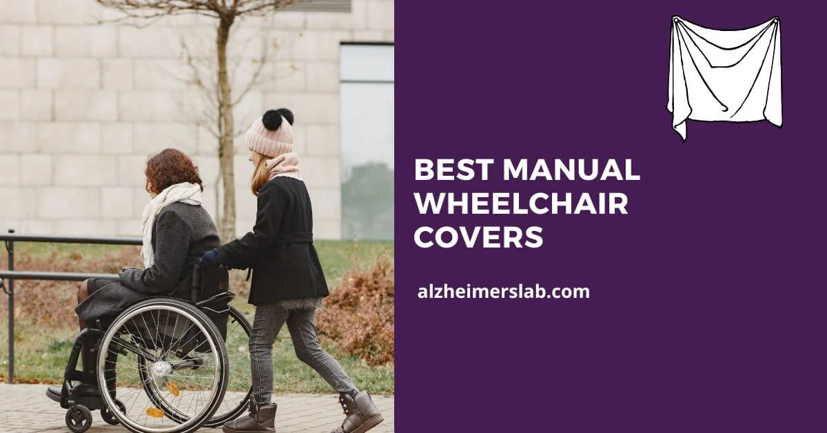 5 Best Manual Wheelchair Covers | AlzheimersLab
